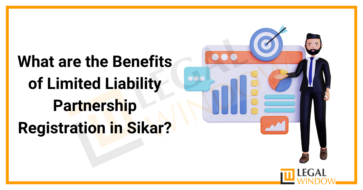 Limited Liability Partnership Registration in Sikar » Legal Window