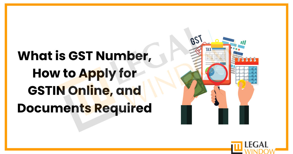How to Apply for GSTIN Online Legal Window