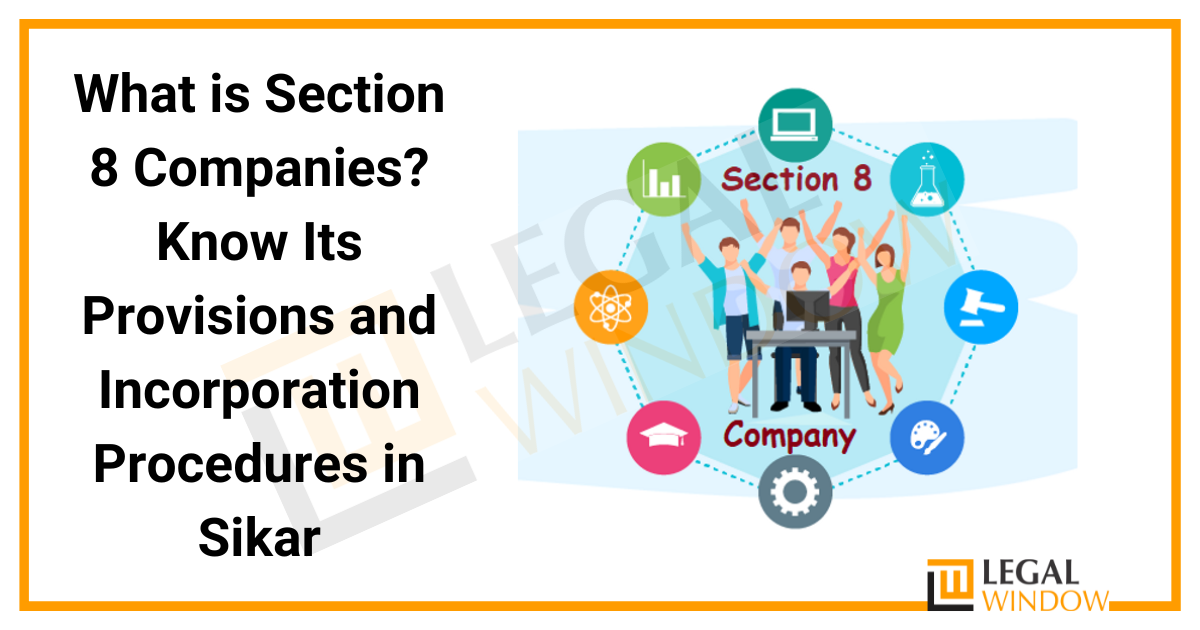 Section 8 companies in Sikar » Legal Window