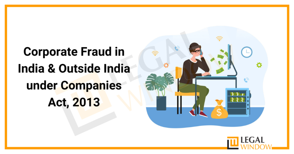 Corporate fraud in India » Legal Window