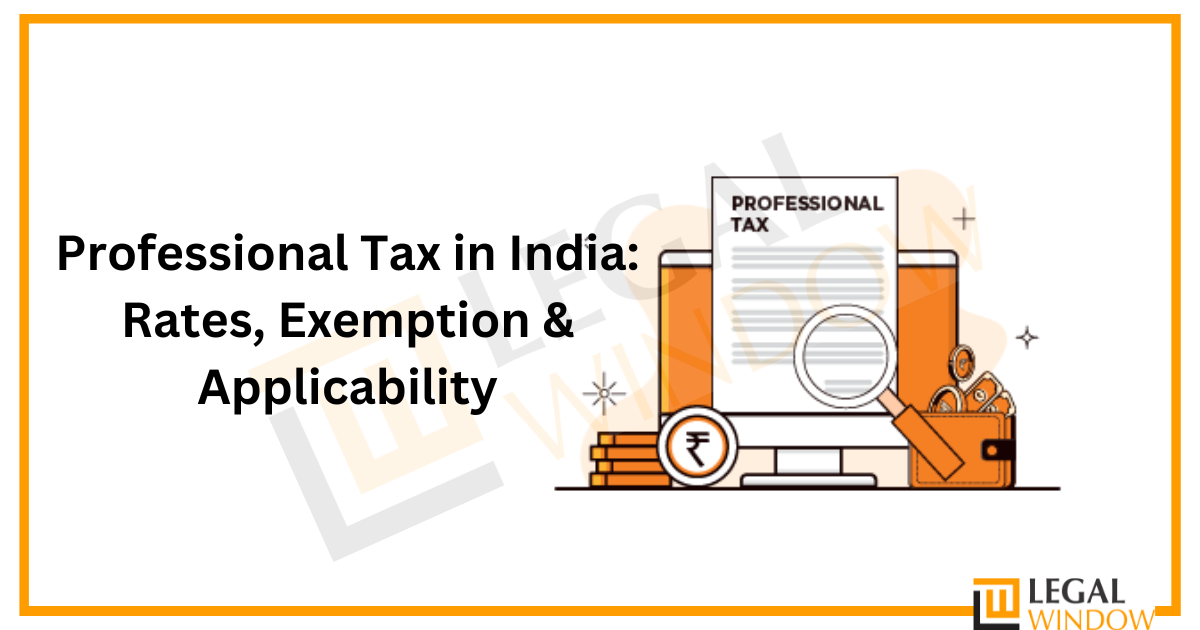 Professional Tax in India » Legal Window