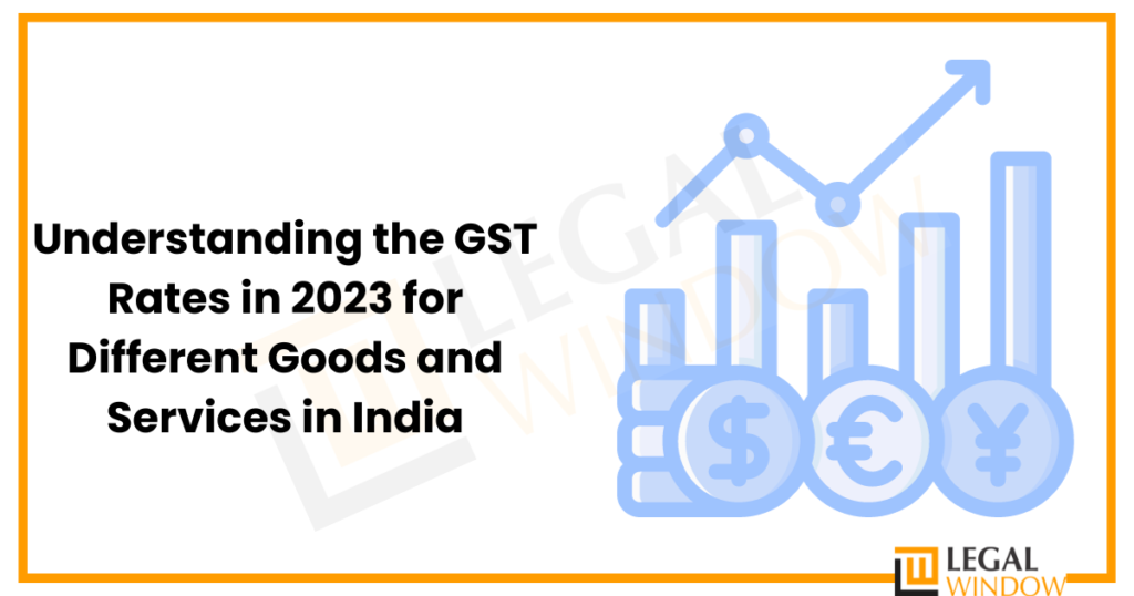 GST Rates in 2023 » Legal Window