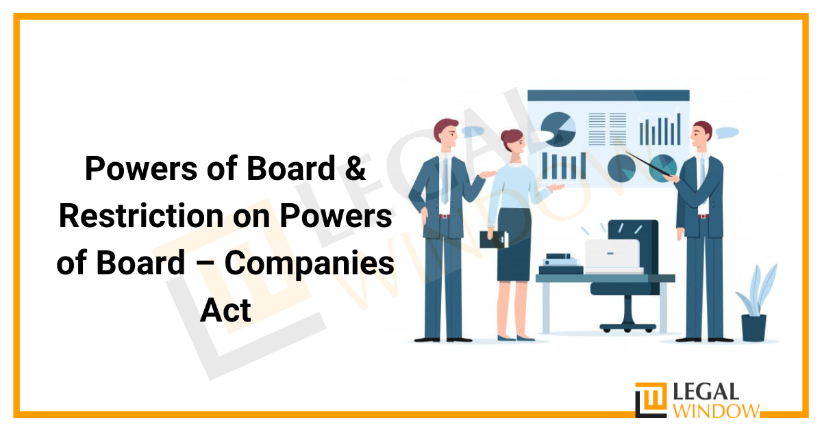 Powers Of Board Restriction On Powers Of Board Legal Window powers-of-board-restriction-on-powers-of-board-legal-window